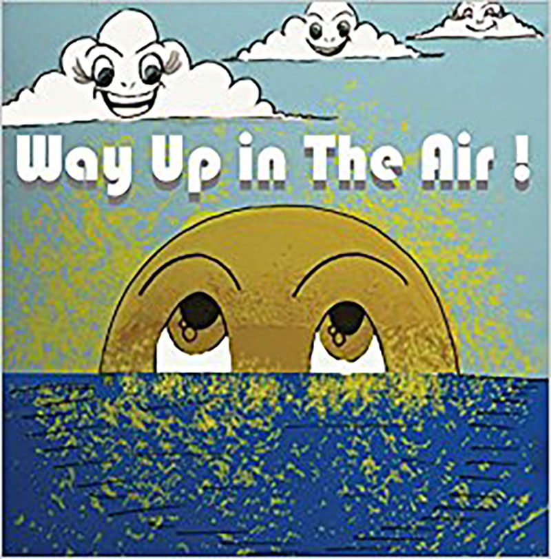 Way Up In The Air – The Listening Tree